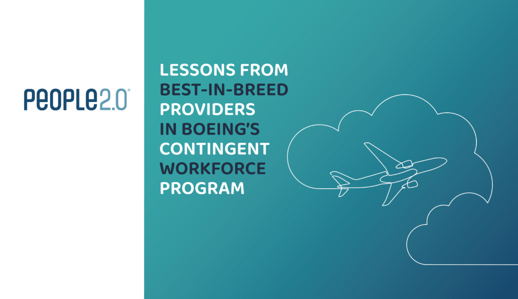 Lessons From Best-In-Breed Providers in Boeing’s Contingent Workforce ...